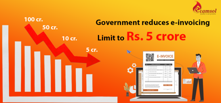 Indian Government Reduces E-Invoice Limit to Rs. 5 Crores